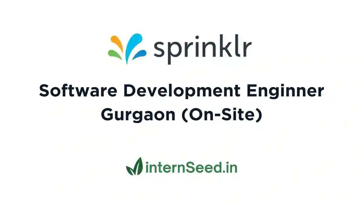 Sprinklr SDE-QA Full-Time Job | Java + Selenium | Gurgaon – internSeed.in