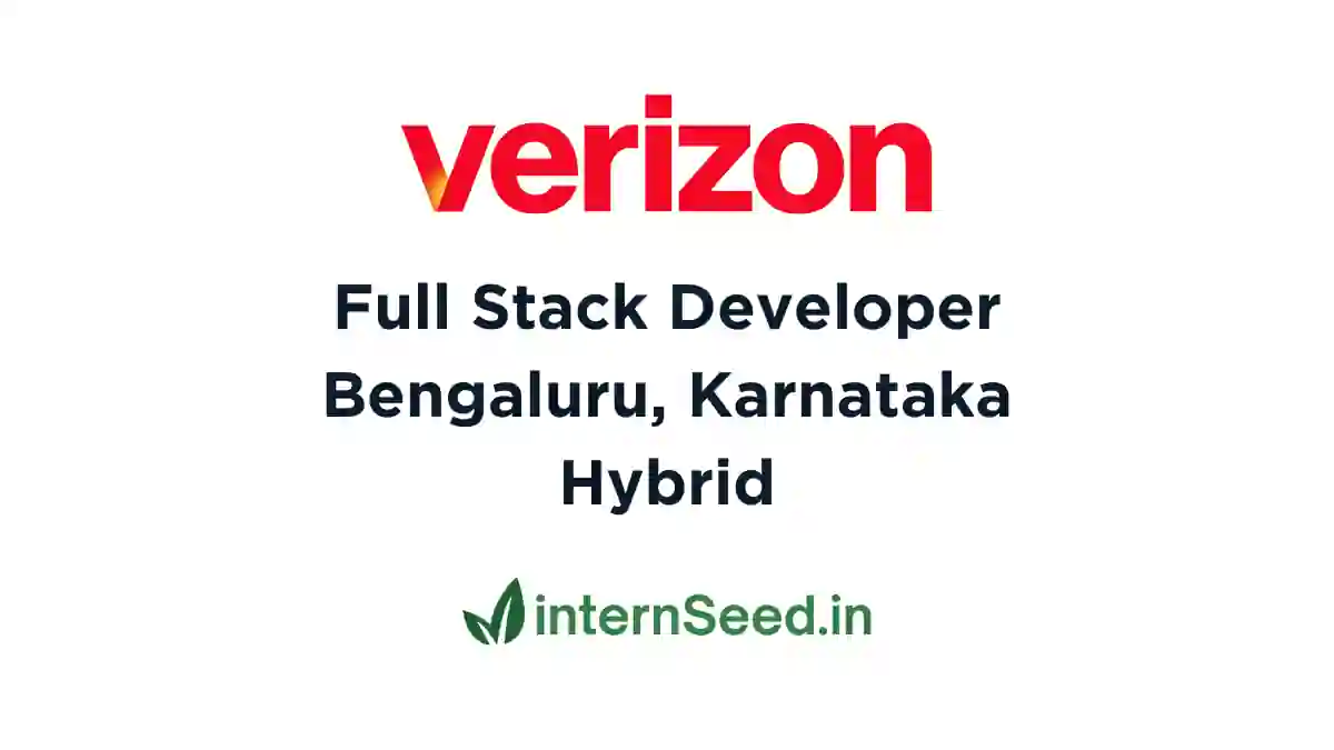 Full Stack Developer Role at Verizon – Apply Now – internSeed.in